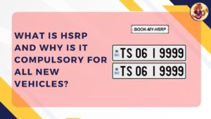 What is HSRP and Why is it Compulsory for All New Vehicles? - Dealmama.in