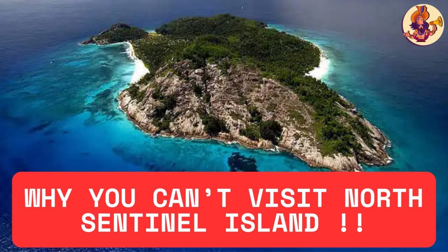 North Sentinel Island: A Mysterious Paradise - Dealmama.in